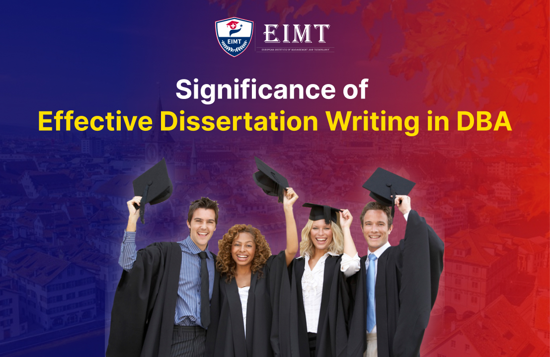 DBA Thesis: Significance of Effective Dissertation Writing in DBA