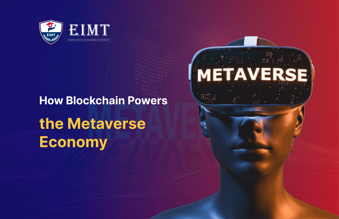 How Blockchain Powers the Metaverse Economy