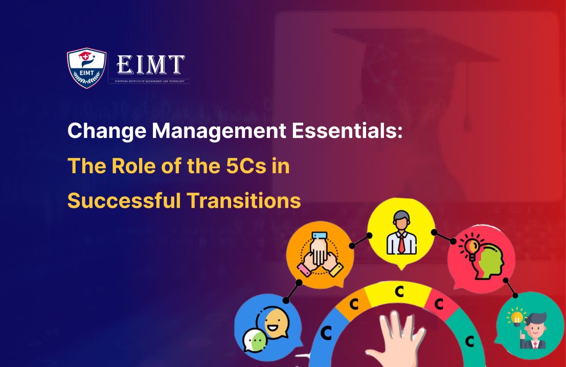 Change Management Essentials: The Role of the 5Cs in Transitions